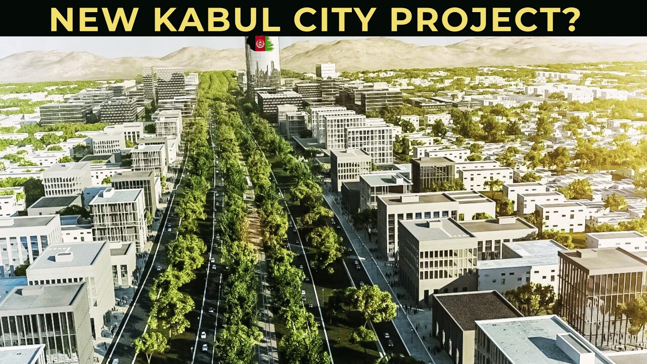 $15BN New Kabul City Project - YouTube