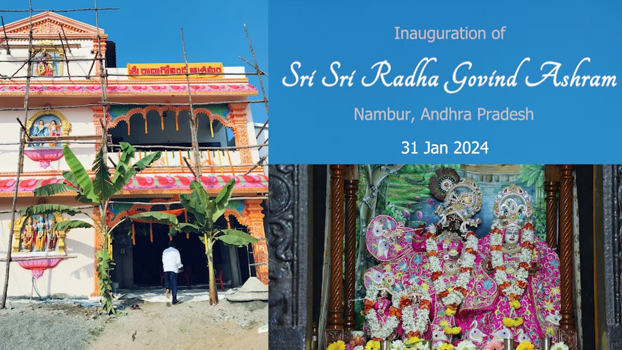 Inauguration of Sri Sri Radha Govind Ashram (The New Vedic Ashram -at ...