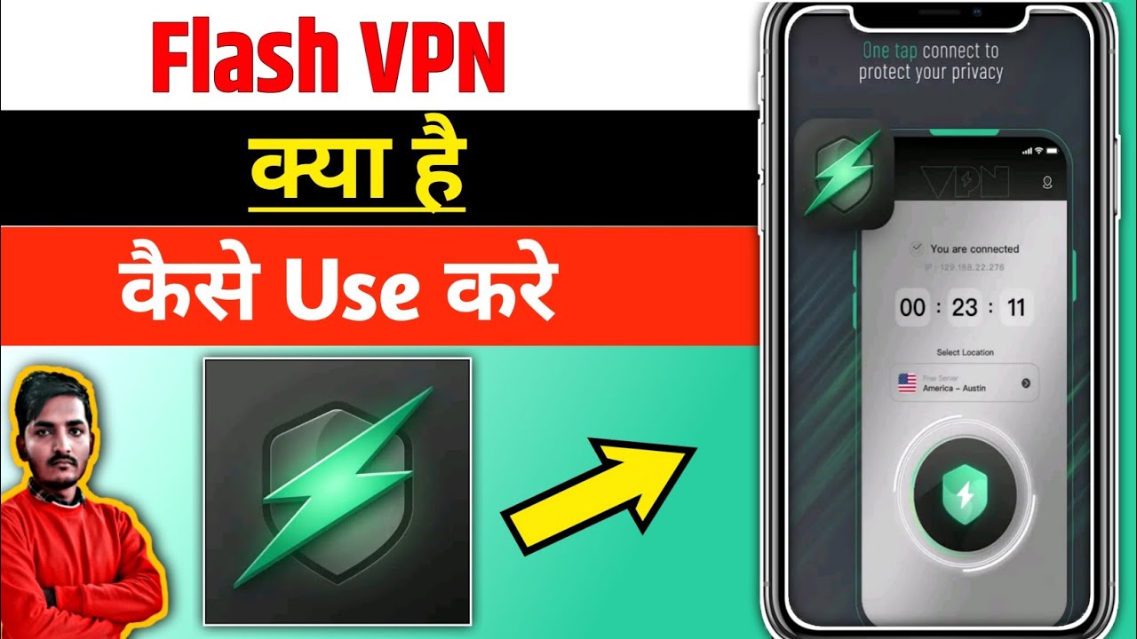 Flash Vpn || Flash Vpn App Kaise Use Kare || How To Use Flash Vpn App ...