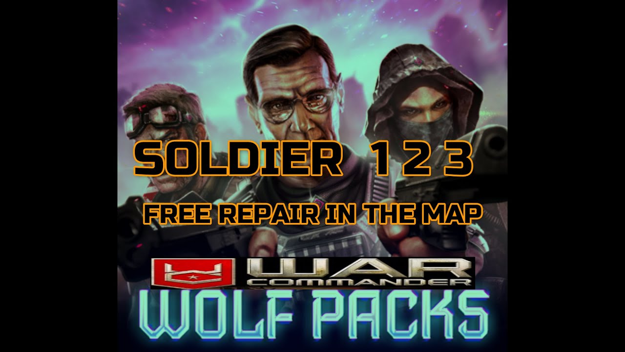 WAR COMMANDER - SOLDIER 1 2 3 FREE REPAIR - YouTube