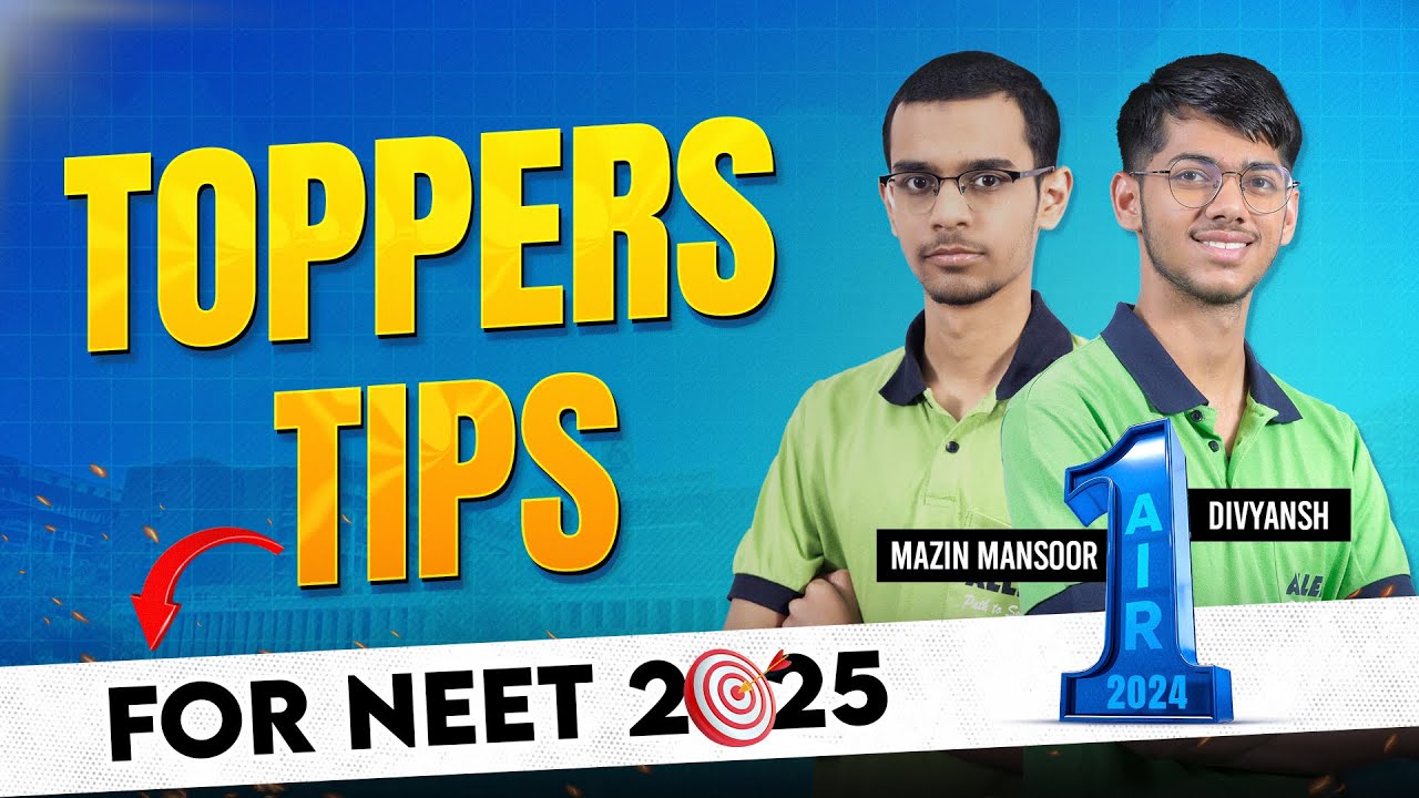 Toppers' Secret Tips for NEET 2025 🔥 | Mazin & Divyansh (All India ...