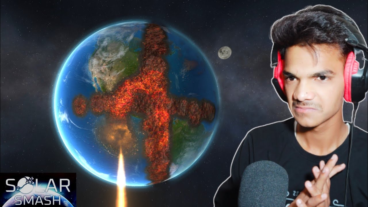 DESTROYING THE EARTH||SOLAR SMASH GAMEPLAY - YouTube