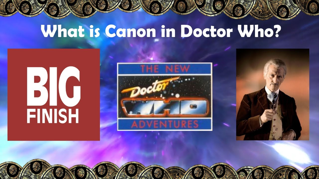 What is Canon in Doctor Who? - A Quick Explanation - YouTube