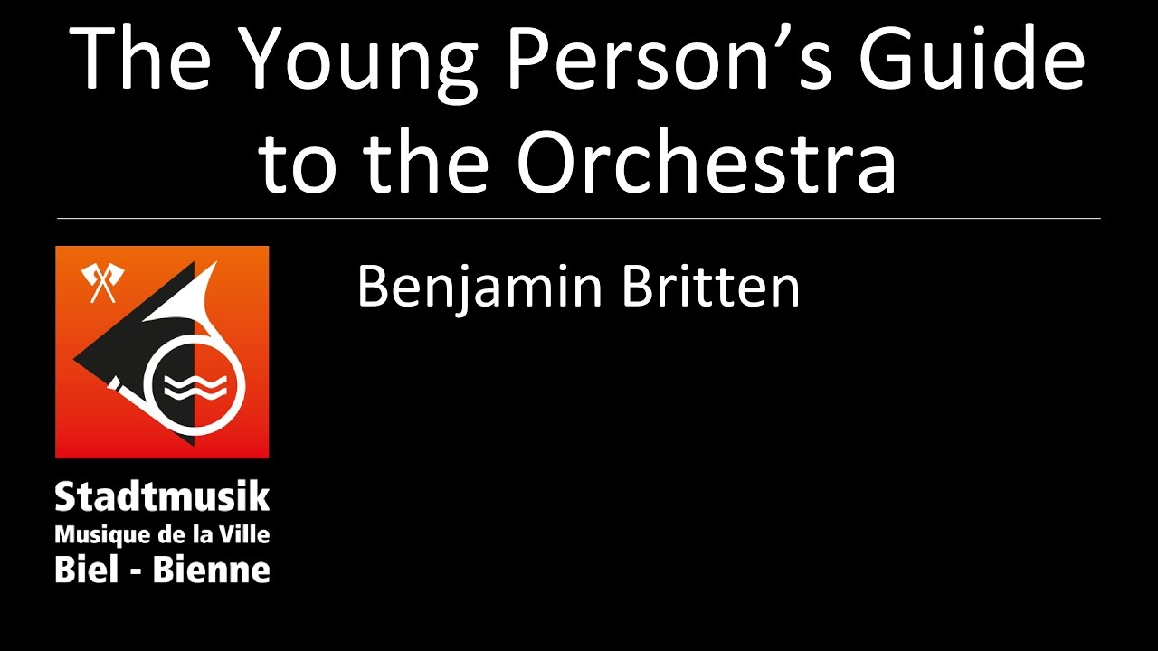 The Young Person’s Guide to the Orchestra - Benjamin Britten ...