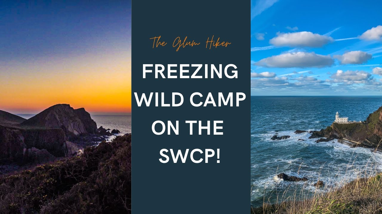 Chilly SWCP Wild Camp - part 2 - YouTube
