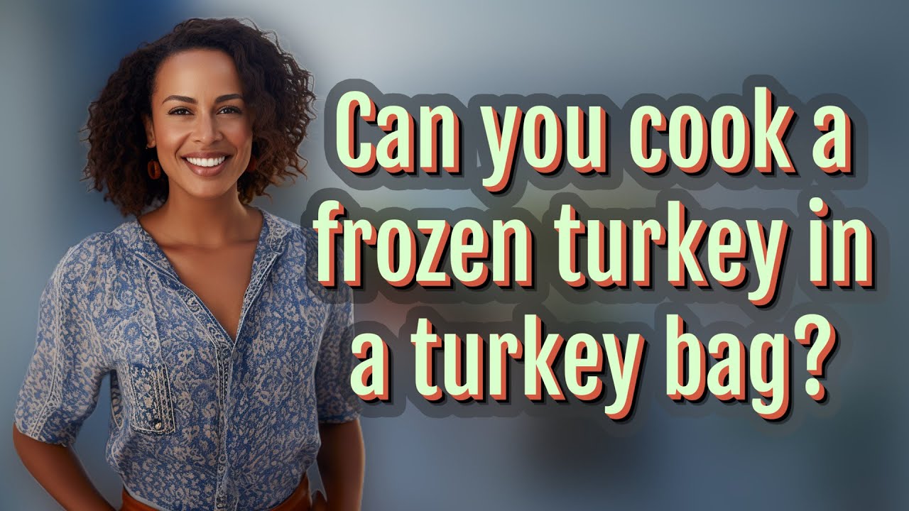 Can you cook a frozen turkey in a turkey bag? - YouTube