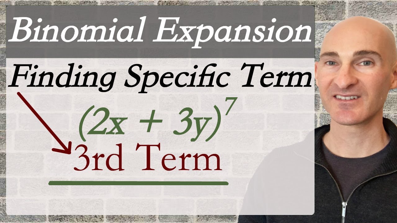 Binomial Expansion Find A Specific Term YouTube