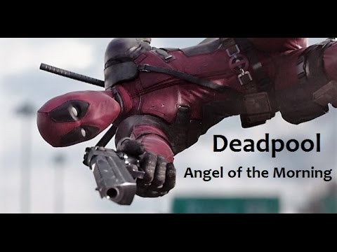 Deadpool - Angel of The Morning - Juice Newton - Scott Douglas McDonald ...
