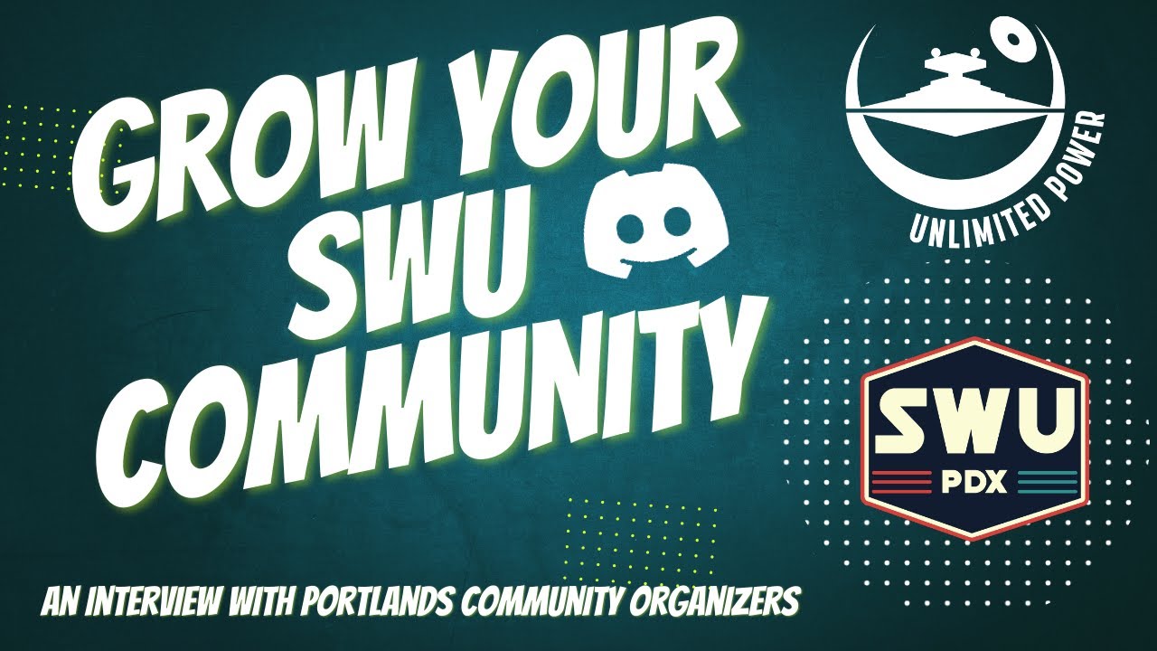 Grow Your SWU Discord Community | Star Wars Unlimited - YouTube