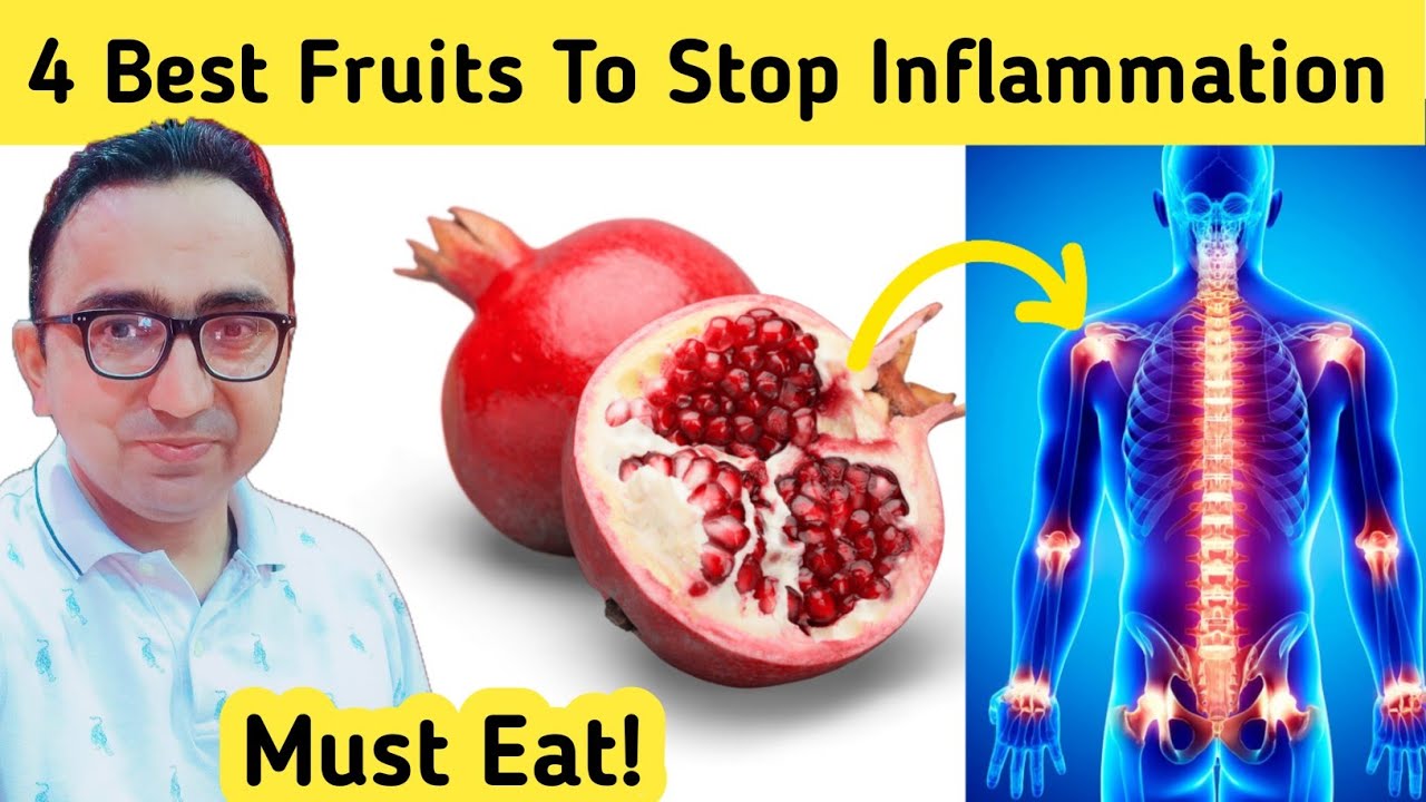 Top 4 Fruits To Stop Inflammation ( Best Anti Inflammatory Diet ) - YouTube