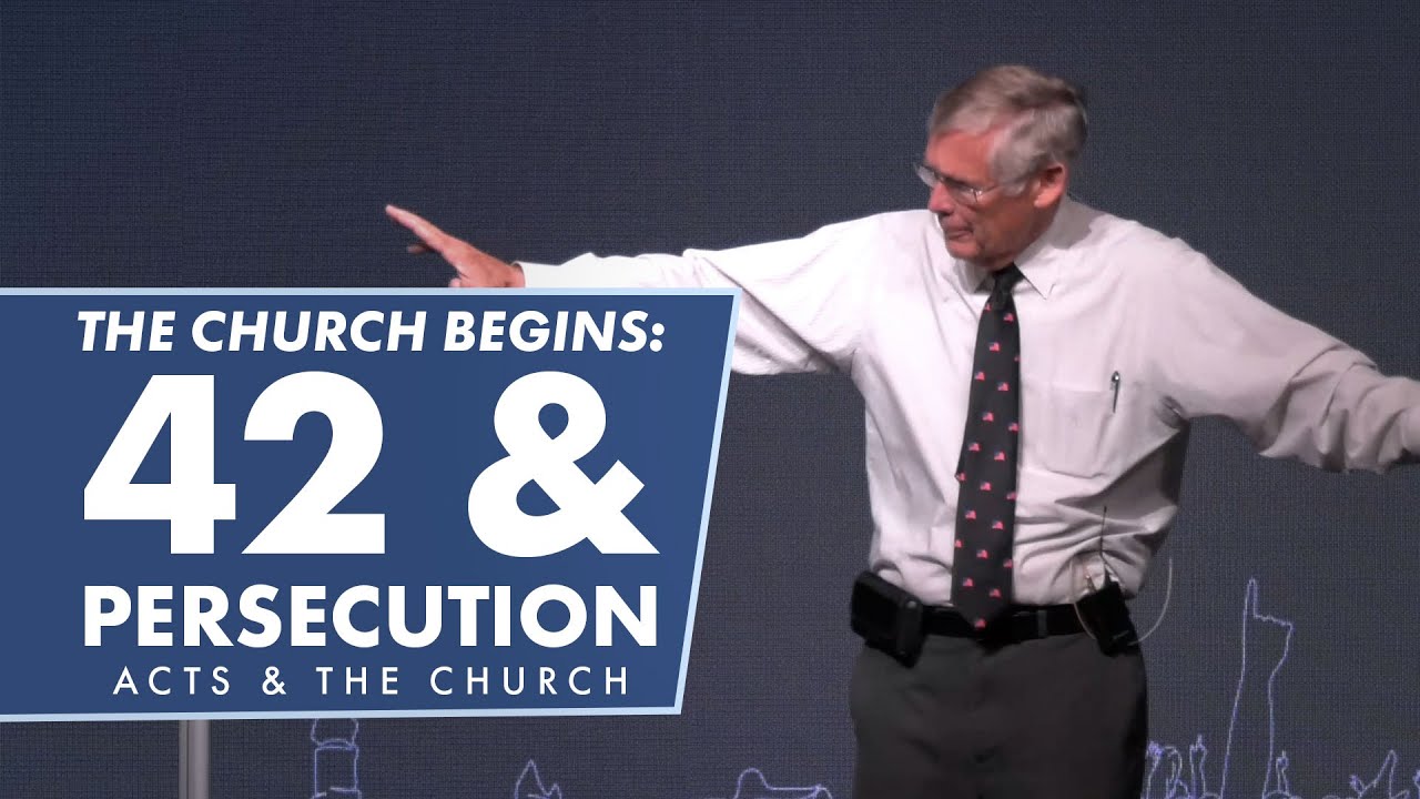 The Church Begins: 42 & Persecution | Pastor Larry Davies - YouTube