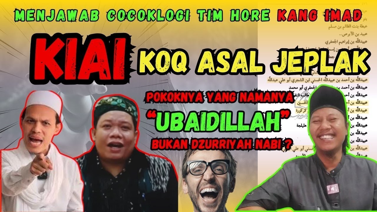 DUAR Pokoknya Nama Ubaidillah bukan keturunan Nabi - YouTube