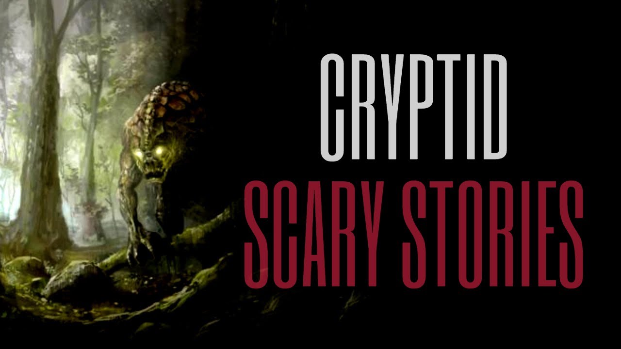 20 Scary Cryptid Horror Stories - YouTube