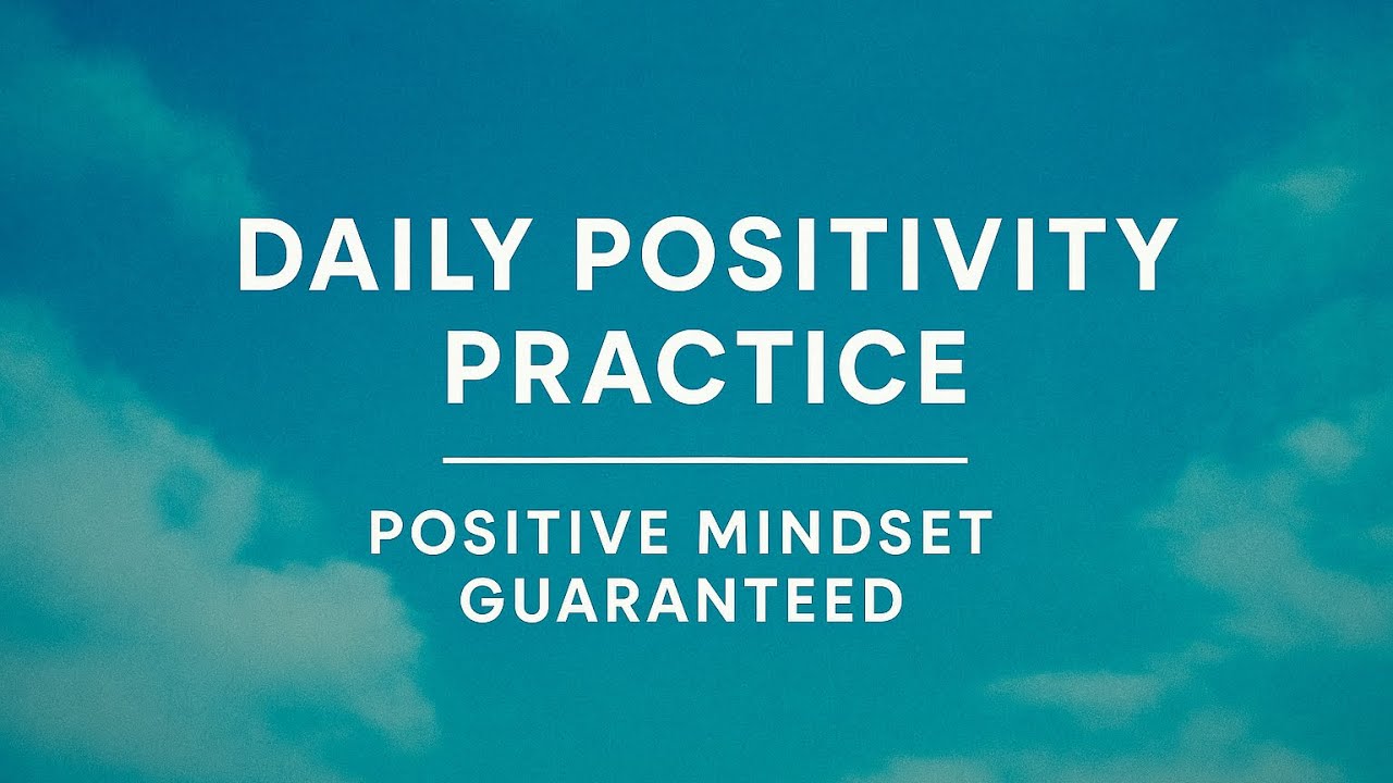 Introduction to the Channel: Daily Positive Mindset Practice with ...