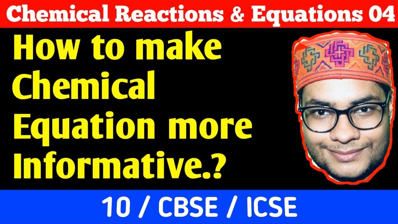 How To Make A Chemical Equation More Informative CBSE Class 10th how-to-make-a-chemical-equation-more-informative-cbse-class-10th