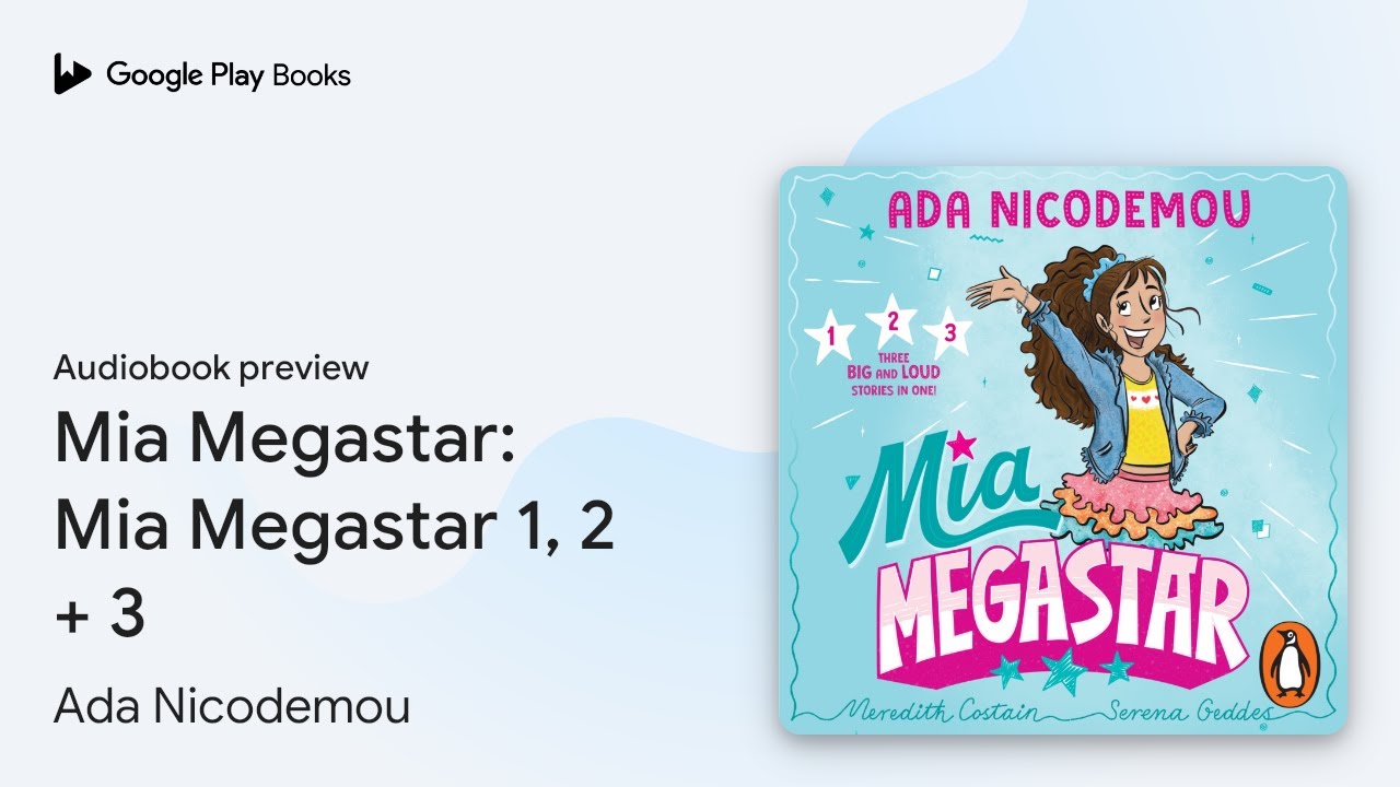 Mia Megastar: Mia Megastar 1, 2 + 3 by Ada Nicodemou · Audiobook ...
