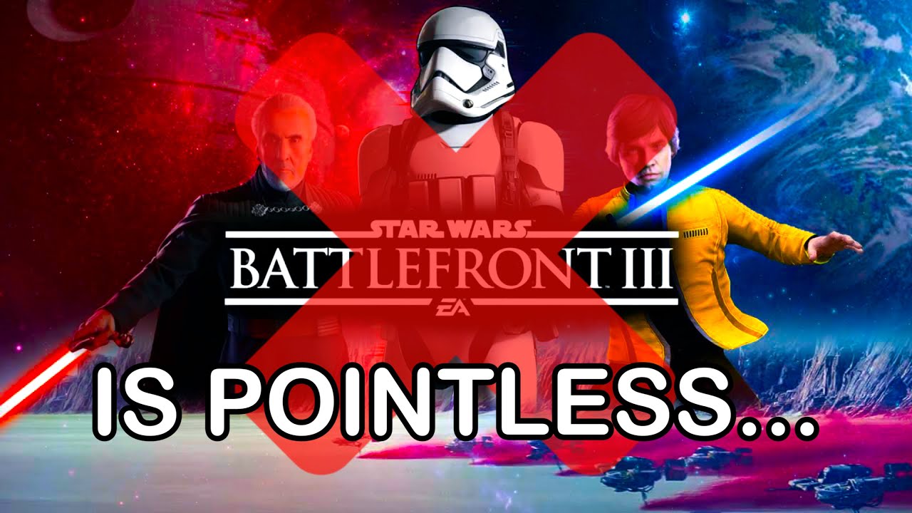Star Wars Battlefront 3 is pointless... - YouTube