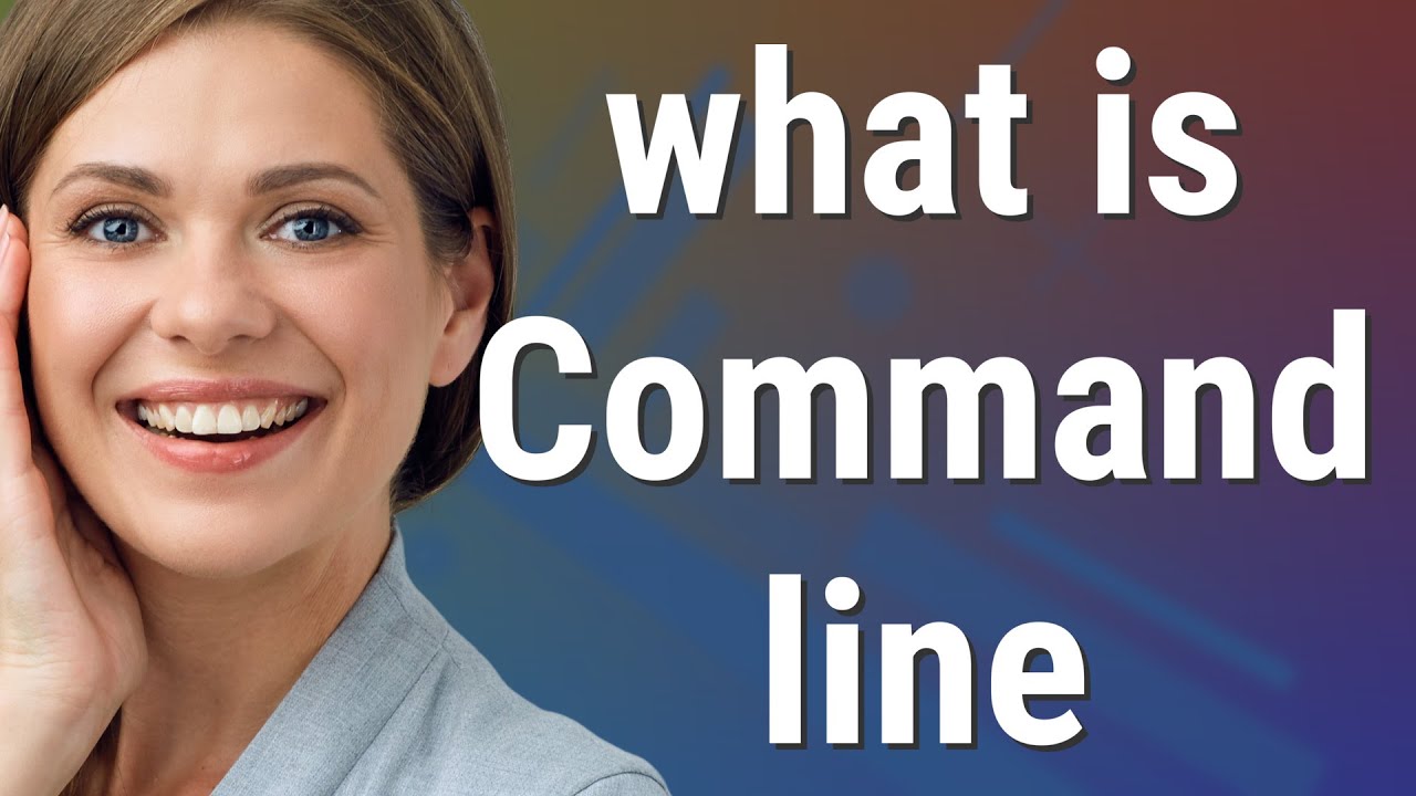 Command Line Meaning Of Command Line YouTube Command Line Meaning Of Command Line YouTube