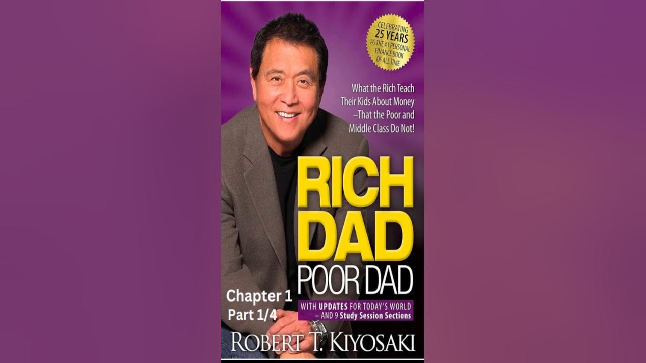 Rich Dad Poor Dad Chapter 1 Part 1 / 4 - YouTube