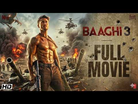 Baaghi 3 (Full Movie) | Baaghi 3 | Tiger Shroff | Shraddha Kapoor | Riteish Deshmukh | Action