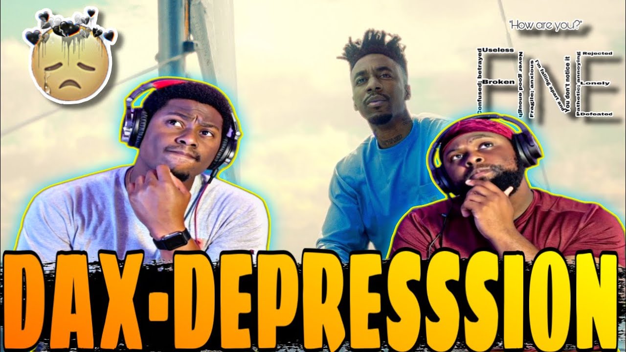 Dax-"Depression" | Brothers Reaction - YouTube