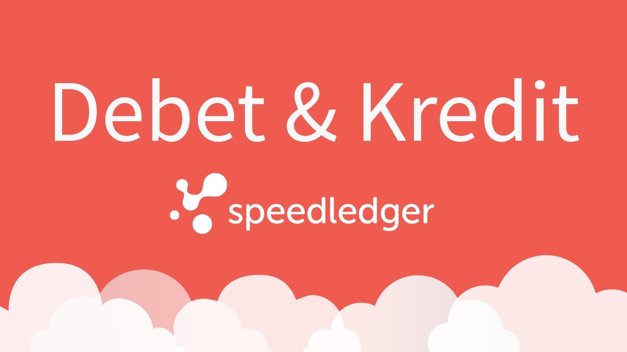 Debet och kredit - vad är det? - YouTube