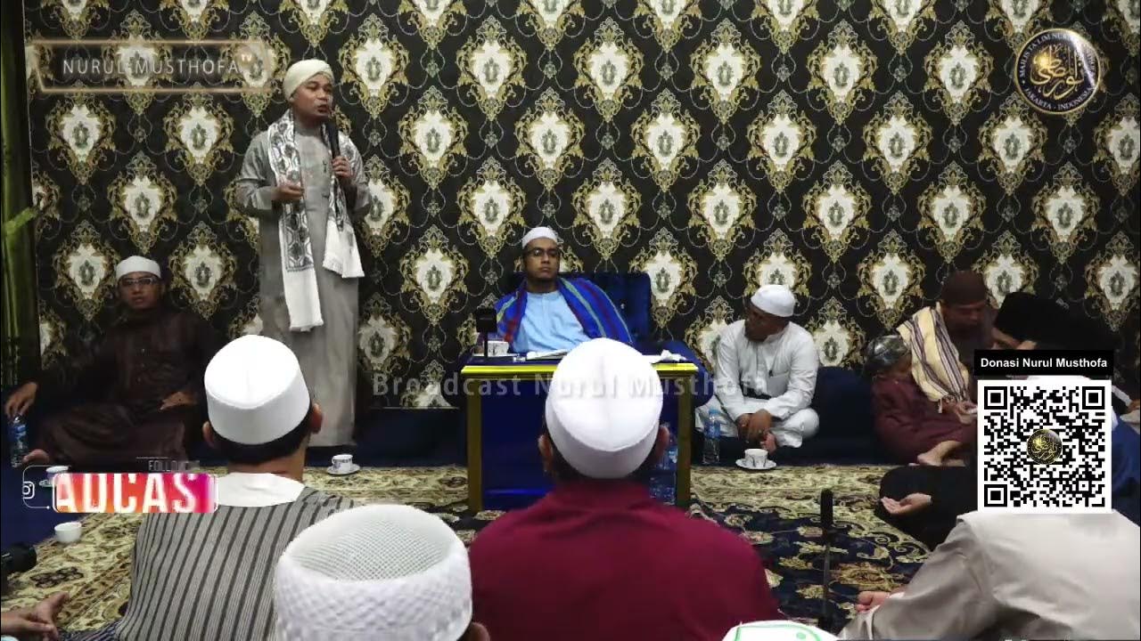 Ceramah Ust.Abdurrazak Qosdy | Burdah Al Madih - Istaba Seggaf Ciganjur | Selasa , 22 Nov 22 ...