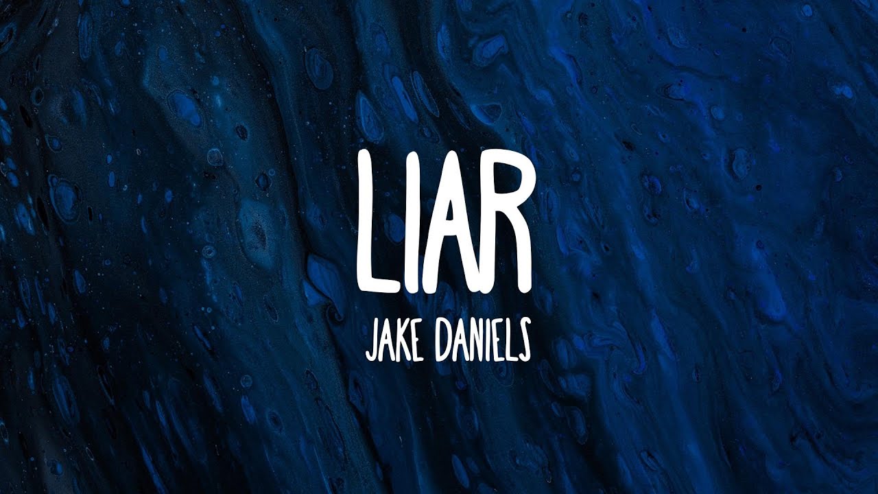 Jake Daniels - Liar (Lyrics) - YouTube