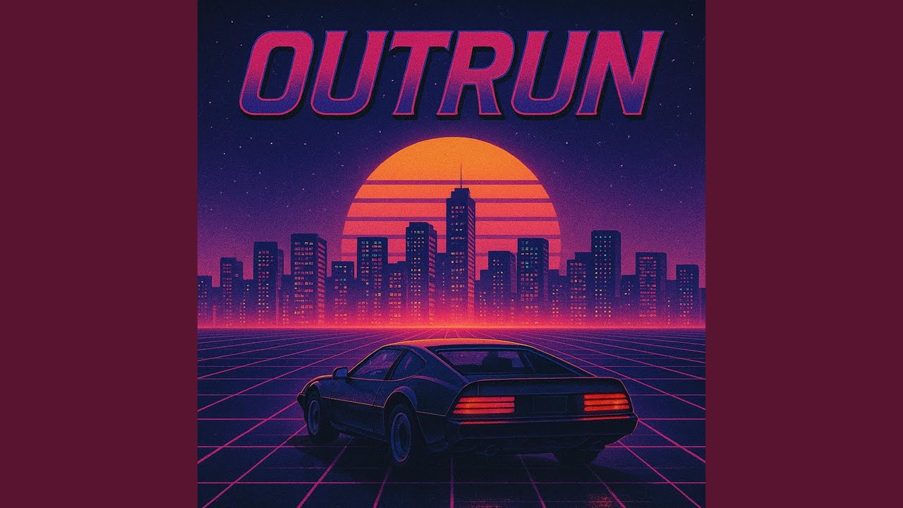 OUTRUN - YouTube