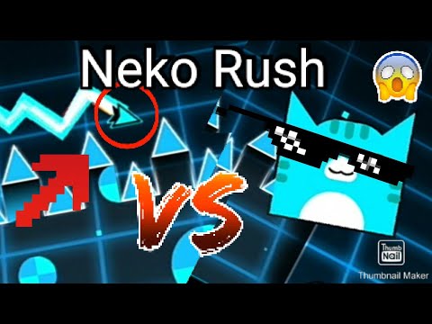 Neko Rush geometry Dash by [ bendikid ] - YouTube