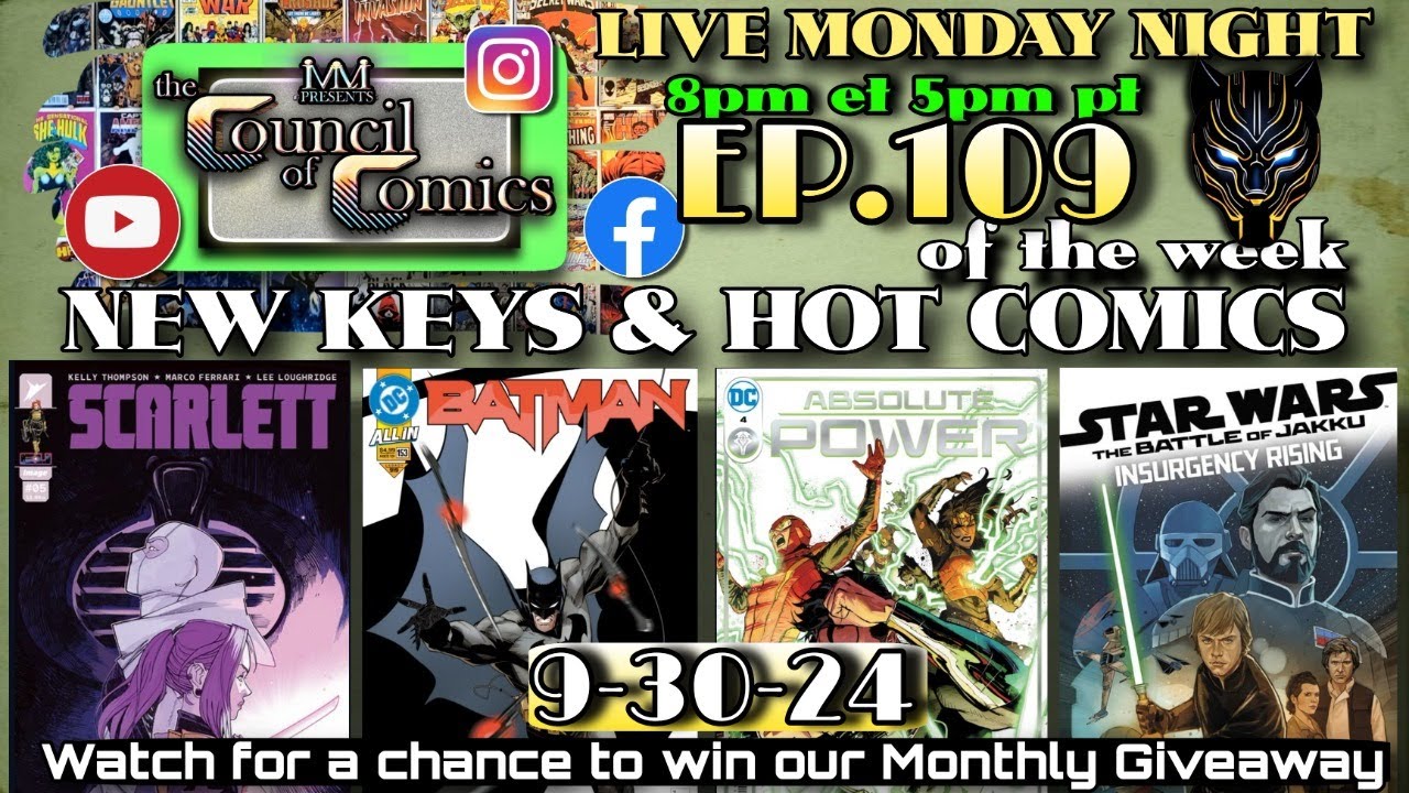 NEW KEYS & HOT COMICS of the Week! LIVE Podcast ep.109 Sep. 30th, 2024 ...