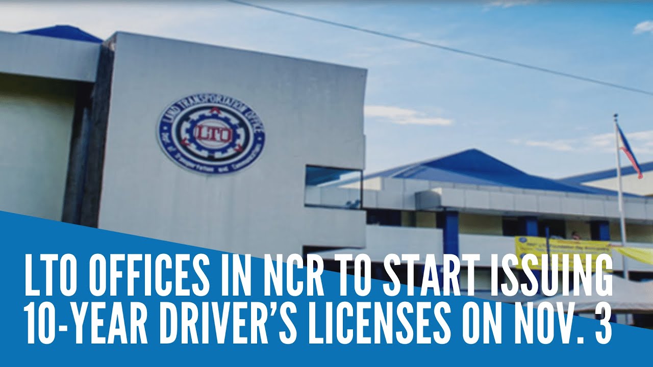 LTO offices in NCR to start issuing 10-year driver’s licenses on Nov. 3 ...