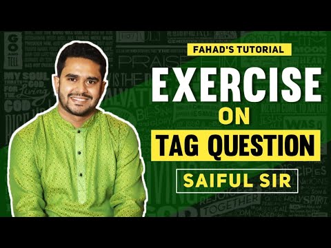 Tag Question Exercise | Saiful Sir | Fahad's Tutorial - YouTube