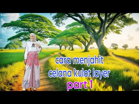 cara menjahit celana kulot layer
