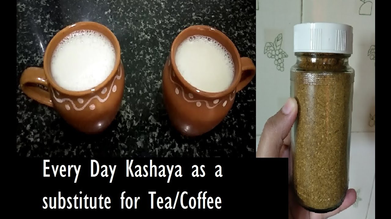 EveryDay Kashaya Powder, a substitute for Tea/Coffee I Detox Tea - YouTube