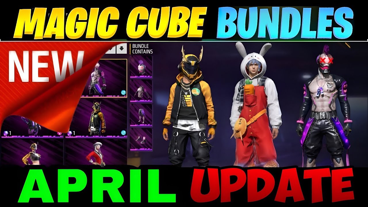 Next Magic Cube Bundle In Free Fire | April Upcoming New Magic Cube ...