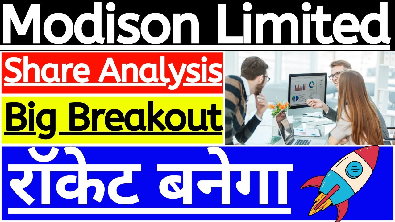 Modison Limited Share Latest News || Modison Limited Share Analysis ...