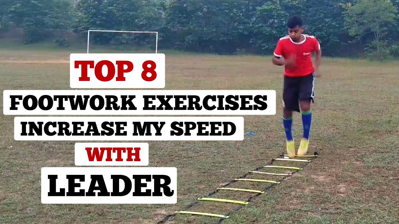 TOP 8 FOOTWORK EXERCISES | INCREASE MY FOOT SPEED WITH THESE SPEED ...