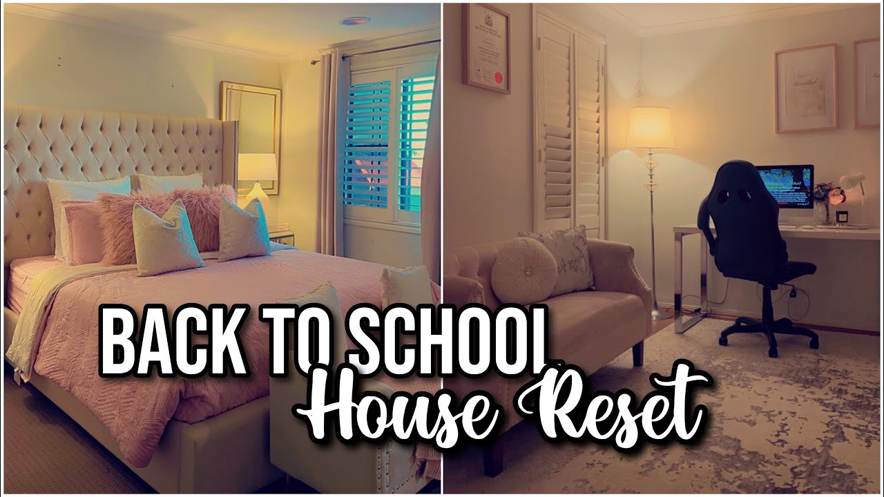BACK TO SCHOOL - Ultimate House Organisation | Come reset with me ...