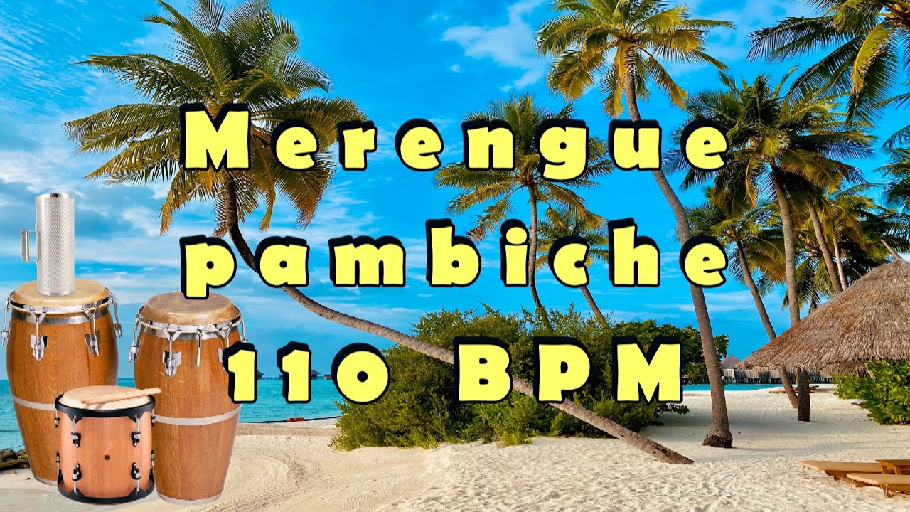 Base de merengue pambiche 110 BPM - YouTube