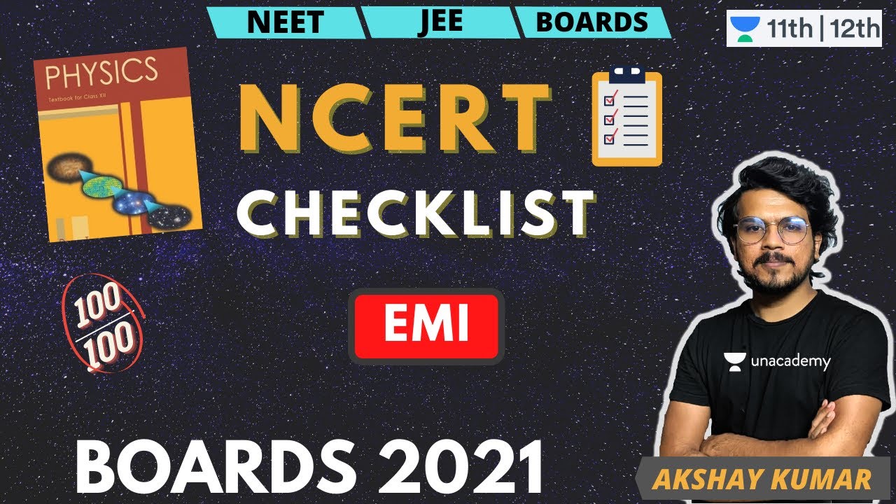 NCERT Checklist | EMI | Class 12th | JEE/NEET | Unacademy Class 11&12 ...