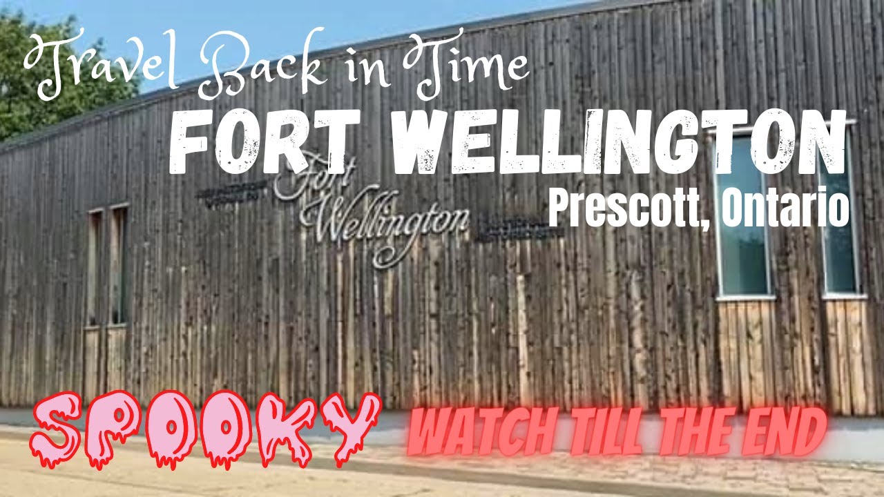 Fort Wellington National Historic Site/ Travel back in time. # ...