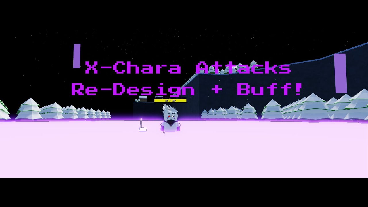 X-Chara Re-Design + Buff! - YouTube