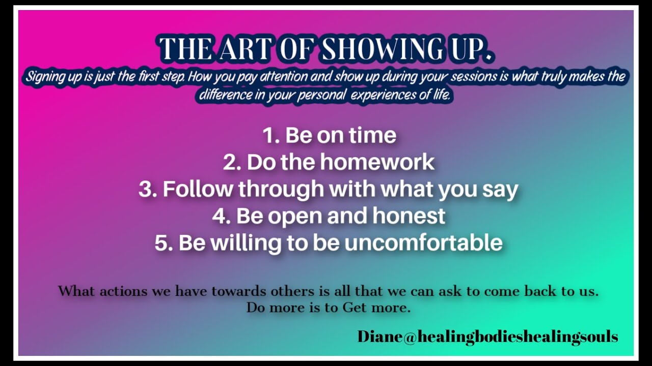 It's important to know how you show up in sessions, speaks loudly to ...