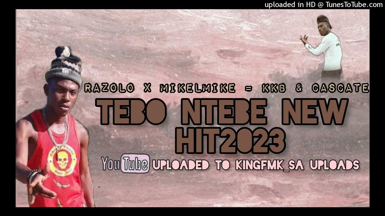RAZOLO X MIKELMIKE - TEBO NTEBE NEW HIT2023 - YouTube