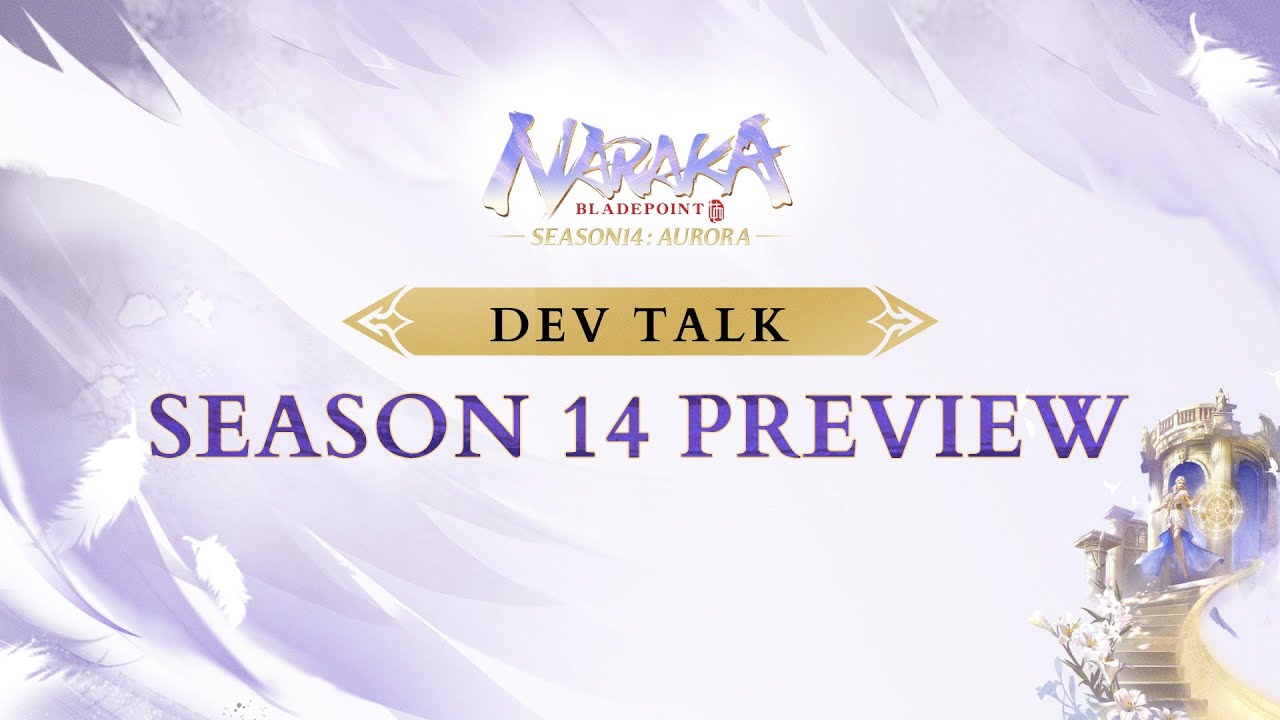 NARAKA Dev Talk : Season 14 Preview - YouTube