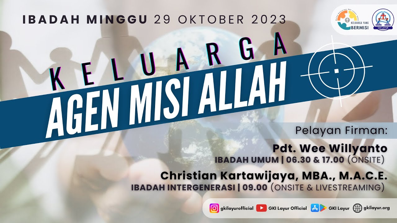 Ibadah Minggu GKI Layur KU 2 - Keluarga Agen Misi Allah - 29 Oktober ...