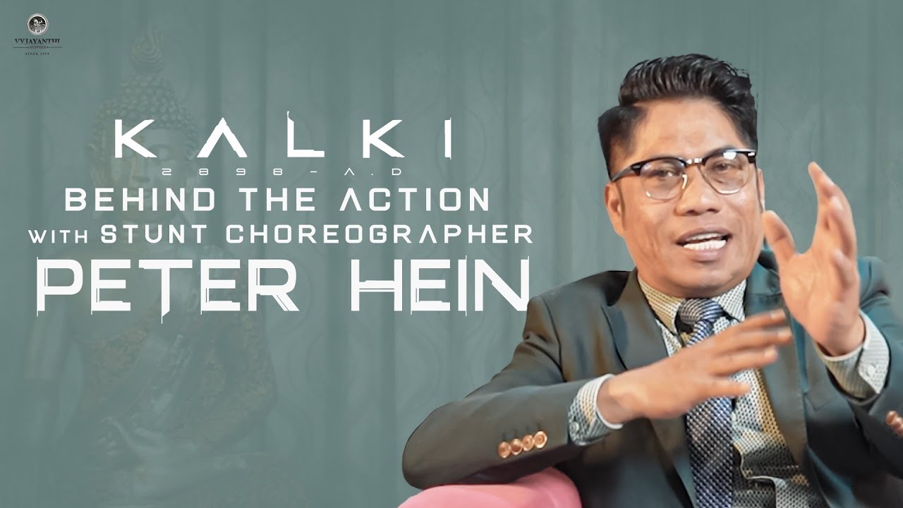 Behind The Action with Stunt Choreographer Peter Hein | Kalki 2898 AD | #EpicBlockbusterKalki ...