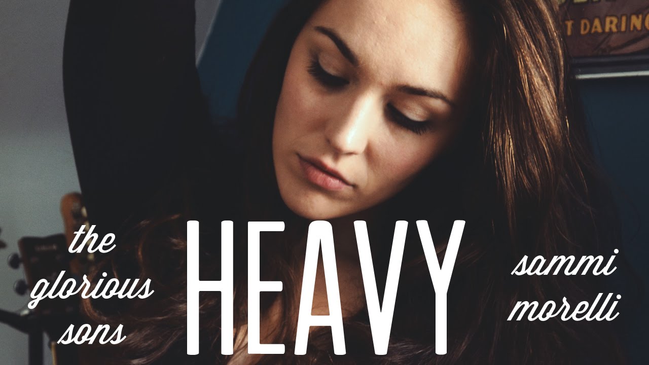 The Glorious Sons - Heavy - Cover by Sammi Morelli - YouTube