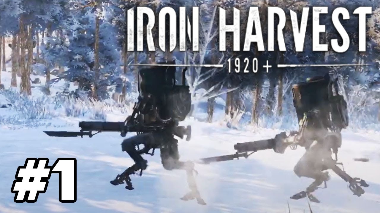 POLONIA CAMPAIGN!!! Iron Harvest Gameplay Walkthrough Part 1 - YouTube